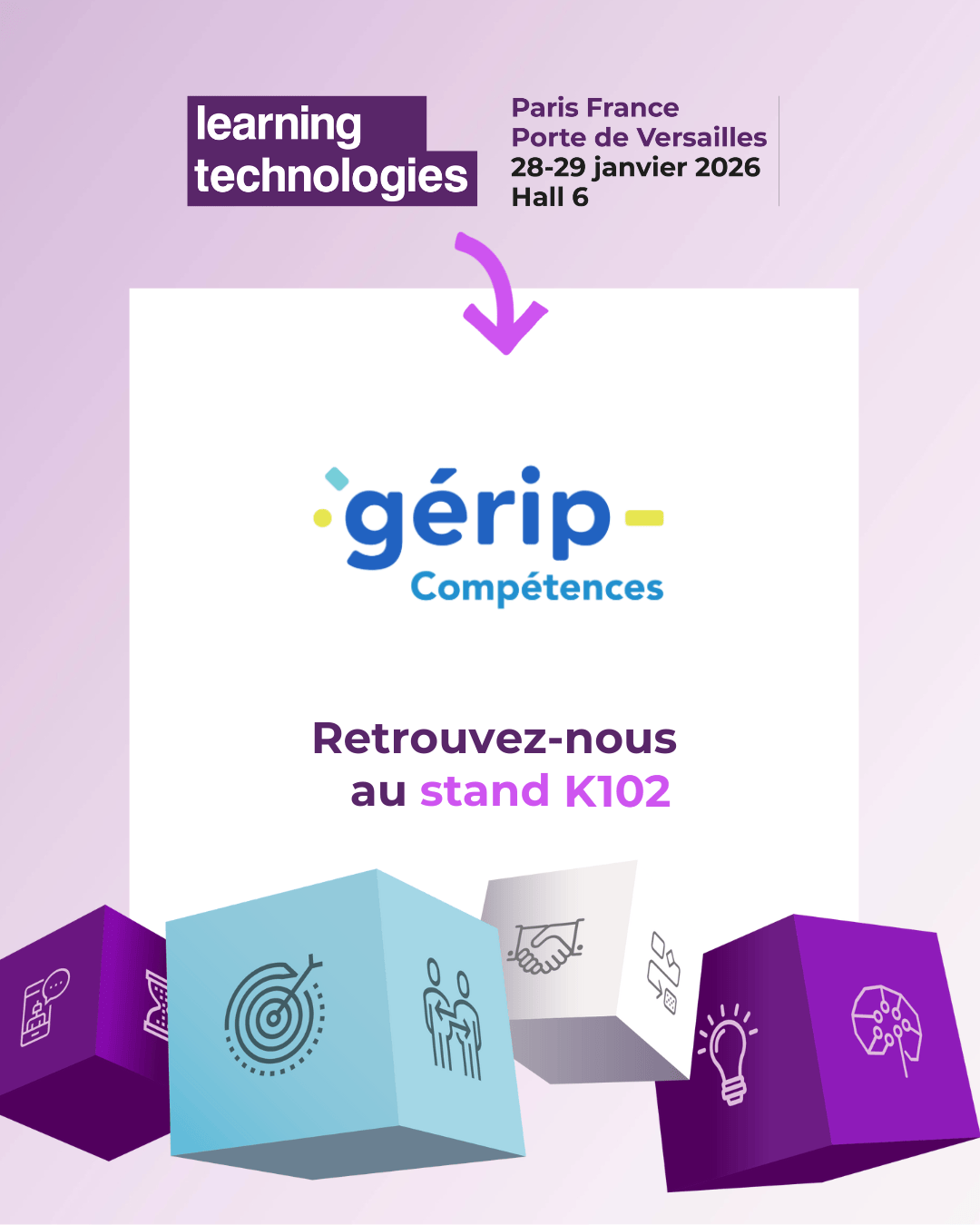 Rencontrons-nous au Salon Learning Technologies 2026 ! – Gérip ...
